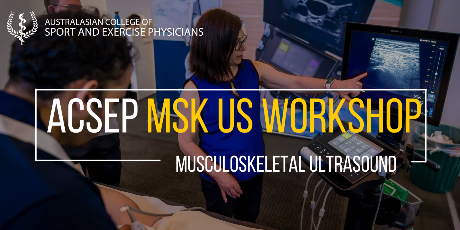 MSK Ultrasound Workshop - Australasian College of Sport and Exercise Physicians